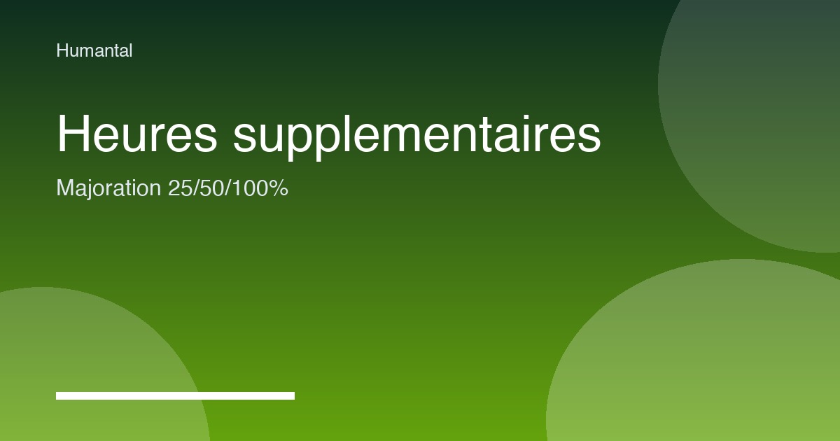 Calcul Heures Supplémentaires Maroc 2026 | Majoration 25% 50% 100%